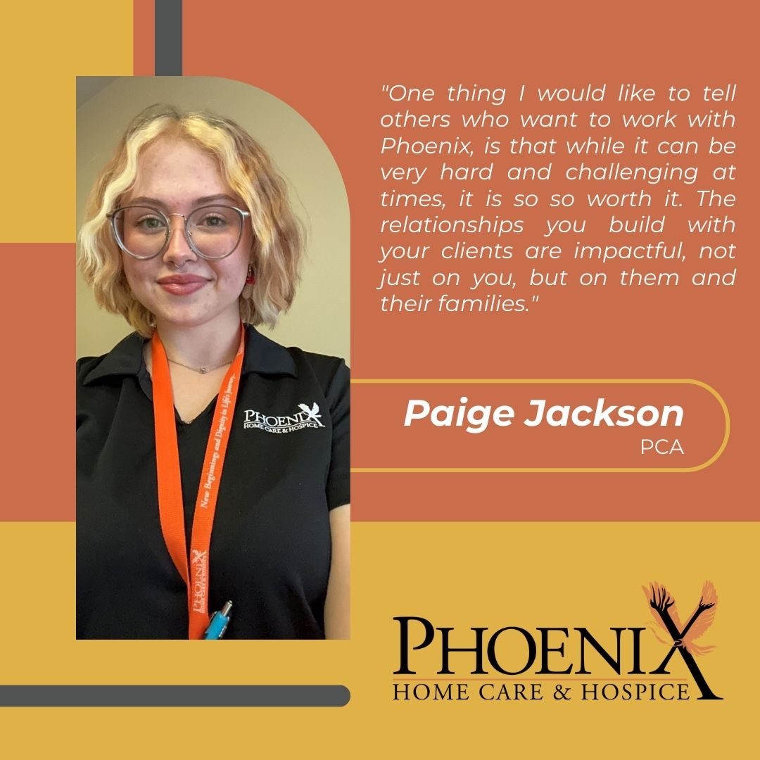 Paige Jackson, PCA - Phoenix Home Care & Hospice
