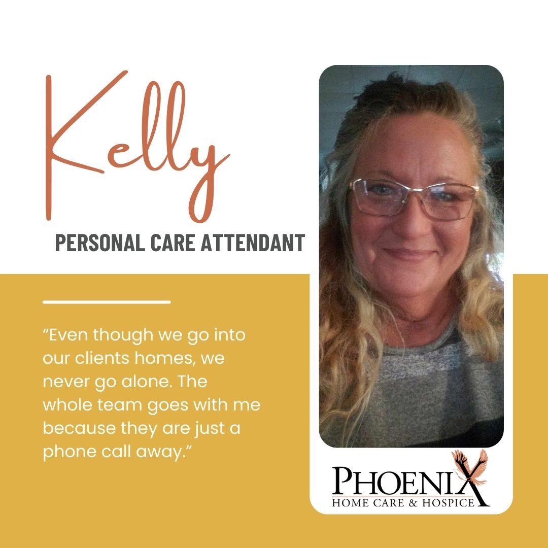 Kelly, PCA - Phoenix Home Care